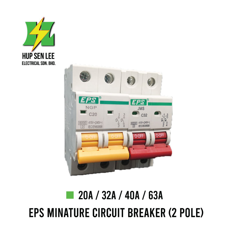 EPS 2 POLE MINIATURE CIRCUIT BREAKER (MCB) 20A 32A 40A 63A SIRIM APPROVE